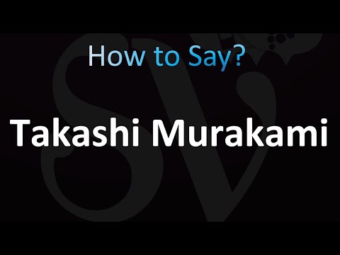 How to Pronounce Takashi Murakami (correctly!)