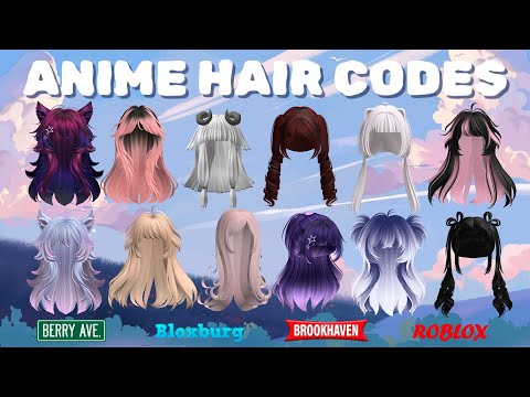 ANIME GIRL HAIR CODES & LINKS | Brookhaven, Bloxburg & Berry Avenue | ROBLOX