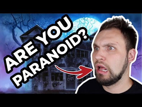 What Being Paranoid Is Like (Paranoia)