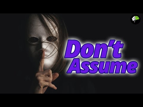 WHY YOU SHOULD NOT MAKE ASSUMPTIONS | Practical psychology 🤐| Personality traits.