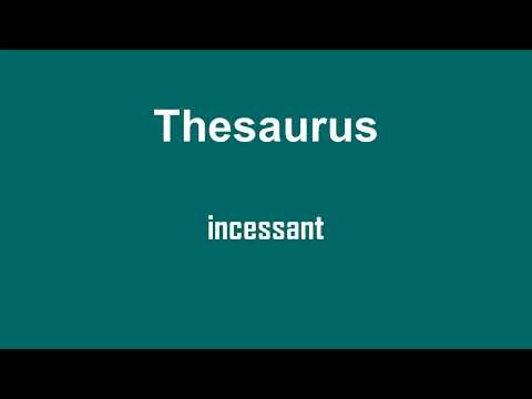 incessant, Thesaurus, Synonyms, Vocabulary Development, English Practice for Fluency #Words