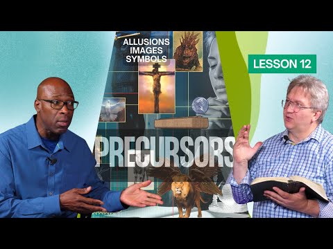 Precursors. Lesson 12 from Allusions, Images, Symbols series
