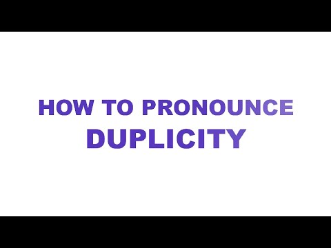 How to pronounce DUPLICITY | Pronounce Duplicity in English