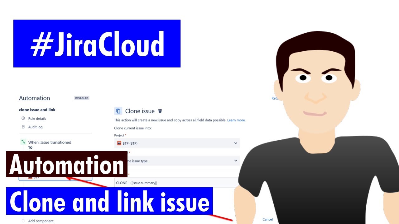 Jira Cloud Automation - Clone Issue with fields and link