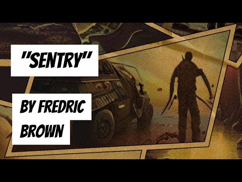 Sentry | Fredric Brown (1954) | Cyborg Ink