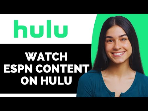 How to Watch ESPN Content on Hulu - Full Guide