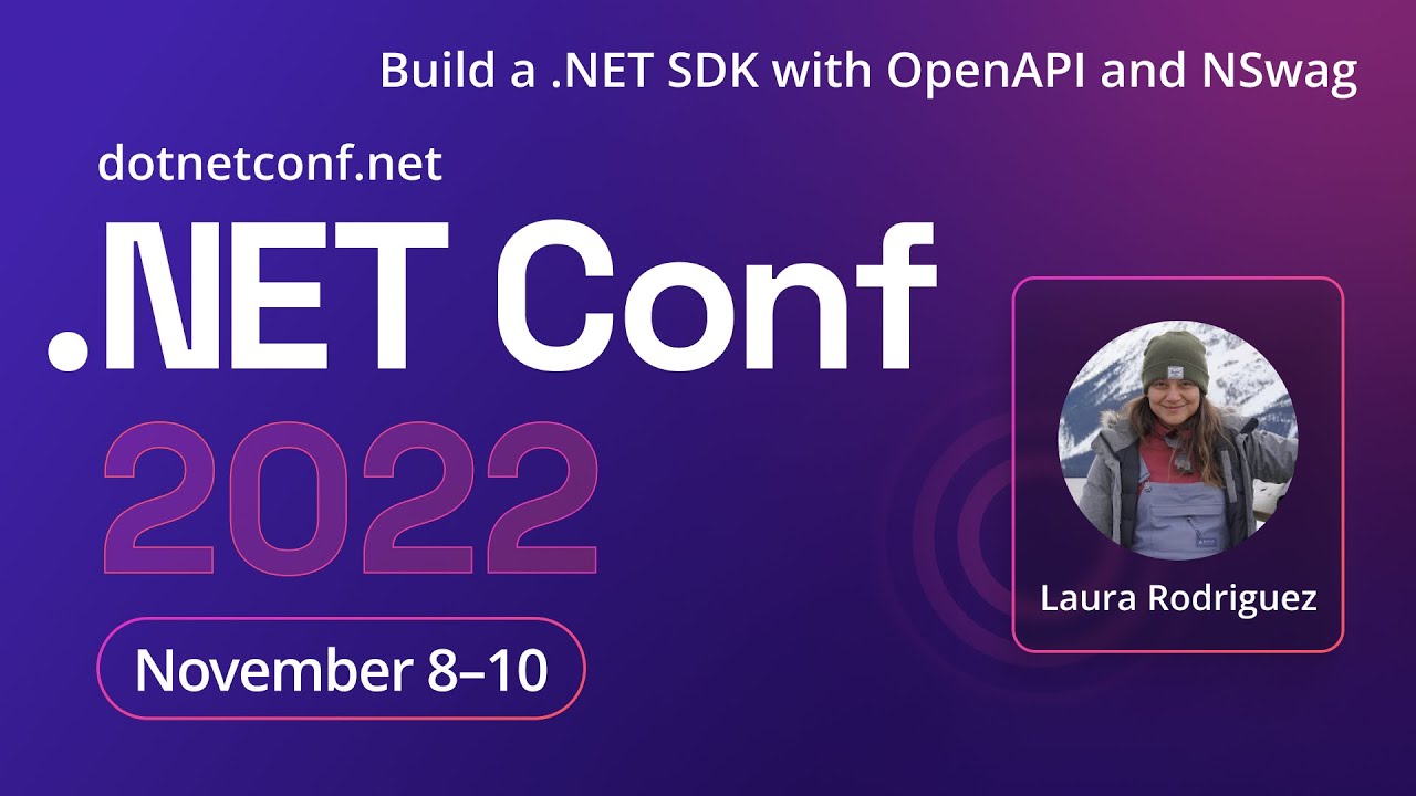 Build a .NET SDK with OpenAPI and NSwag | .NET Conf 2022