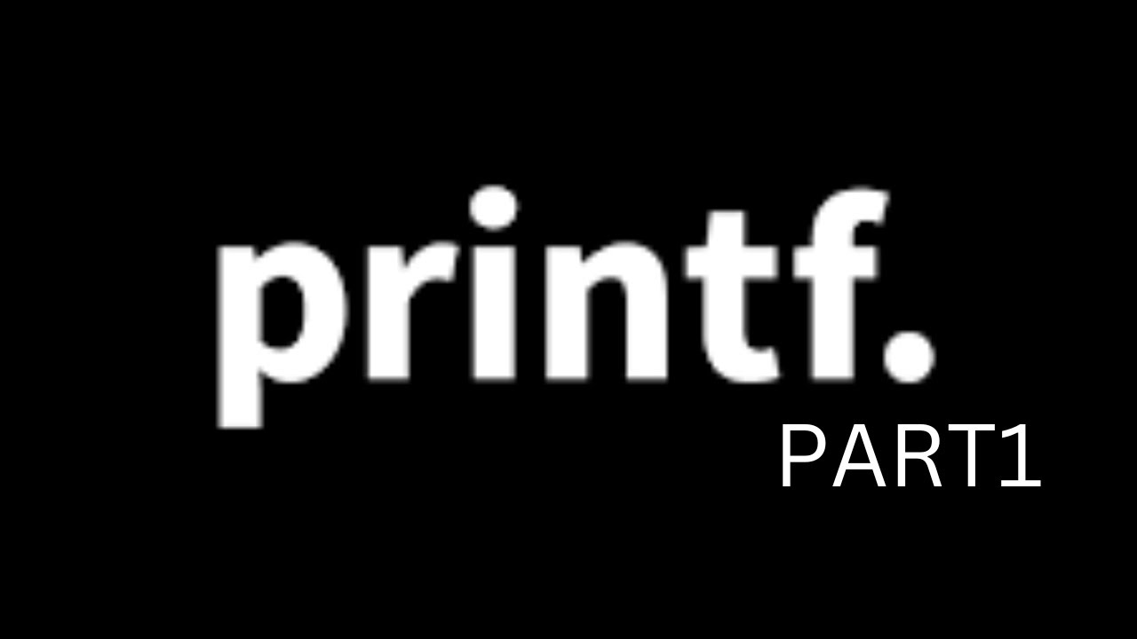 C: Printf Project (part 1)