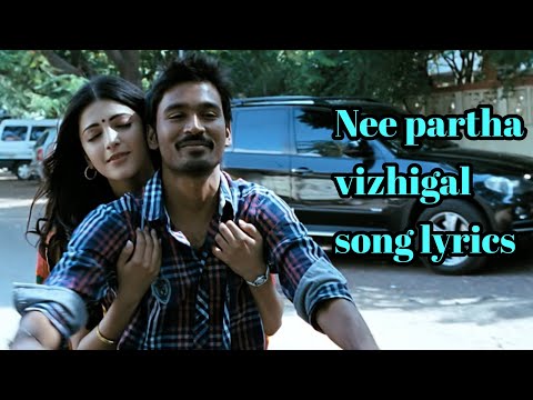 nee partha vizhigal lyrics in english | NewTone Lyrics | nee partha vizhigal song lyrics in english