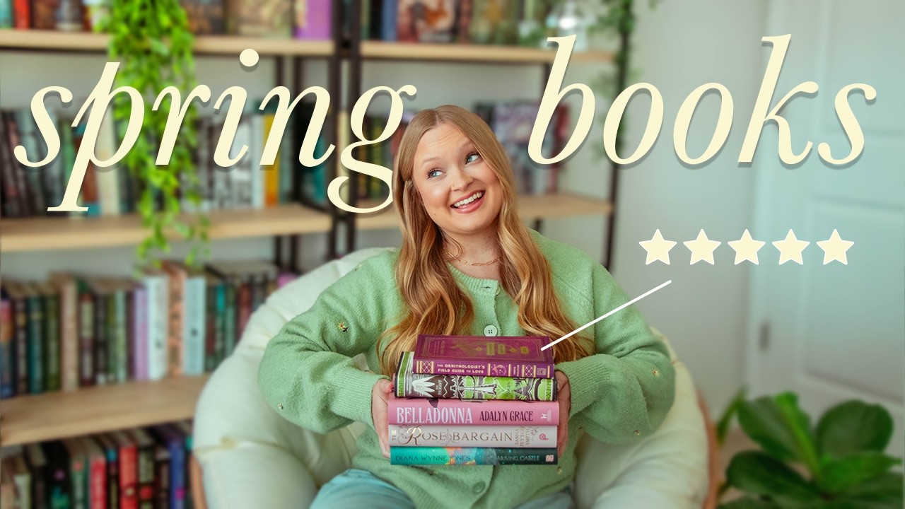 SPRING BOOK RECOMMENDATIONS \\ atmospheric, whimsical, romantic 🌼 what your spring tbr needs!