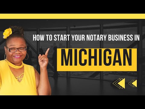 How to start Notary Business in Michigan, General Notary Work. Notary Training in Michigan