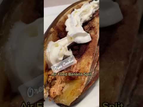 Air Fried Banana Split
