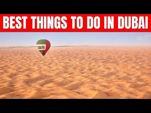 The Ultimate Dubai Bucket List – Best Things to Do!