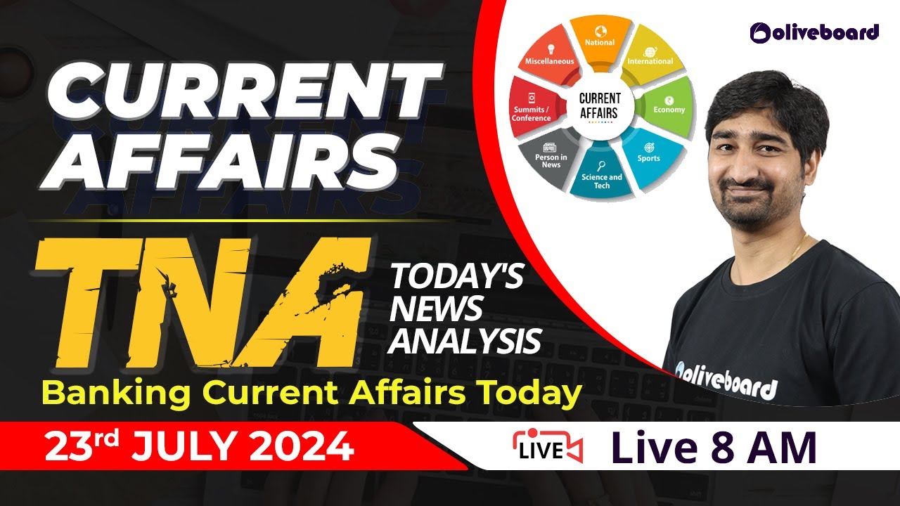 23 July 2024 Current Affairs | Banking Current Affairs Today| Daily Current Affairs by Aditya Sir