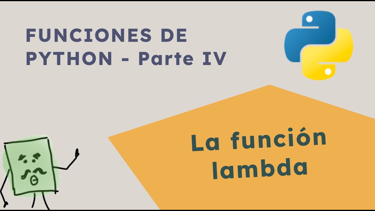 Funciones de Python - Parte IV - La función lambda