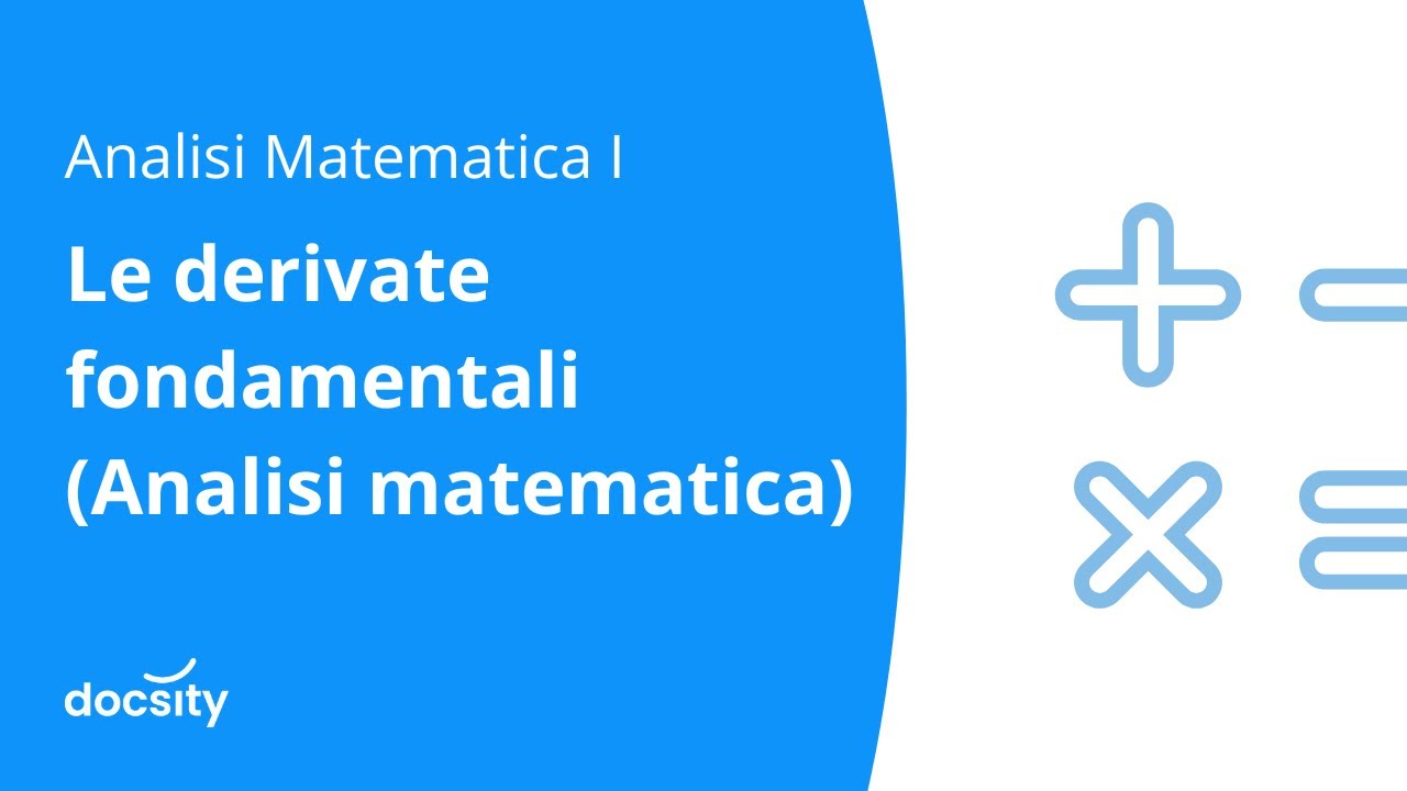 Le derivate fondamentali (Analisi matematica)