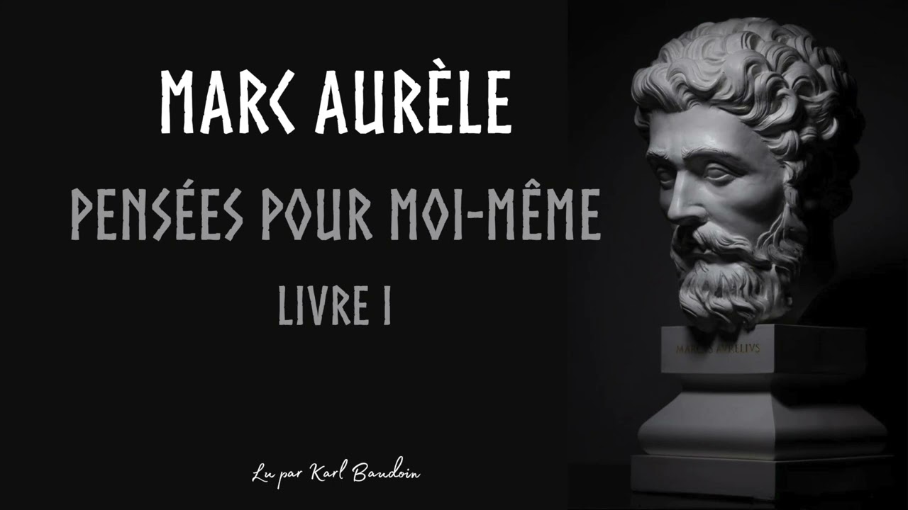 Marc Aurèle: Pensées pour moi-même, Livre I.