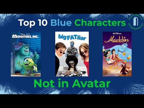 Top 10 Blue Characters (in movies that aren't Avatar)