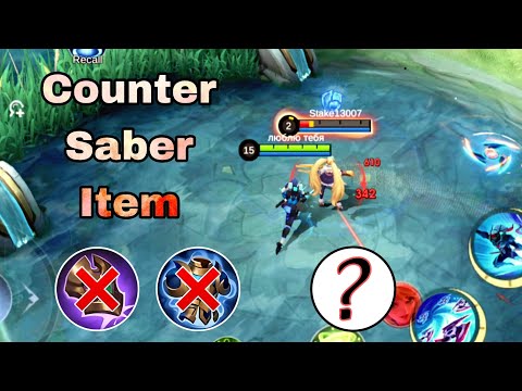WHAT ITEMS CAN COUNTER SABER #mobilelegends
