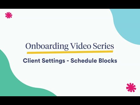 Client Settings - Schedule Blocks