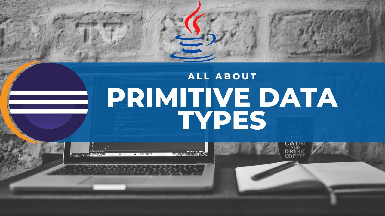 2.1 What Is Primitive Data Types In Java | With Example Program