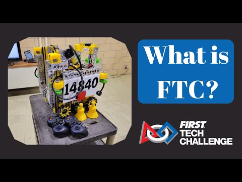 What is First Tech Challenge? - 2022 - FTC 14840 - DCS MechWarriors