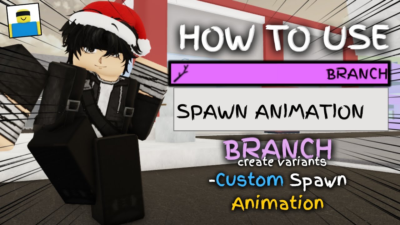 HOW TO USE BRANCH AND CREATE CUSTOM SPAWN ANIMATIONS IN JJS SKILL BUILDER | Jujutsu Shenanigans