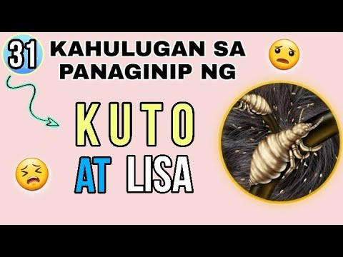 #36 KAHULUGAN SA PANAGINIP NG KUTO AT LISA / DREAMS AND MEANING OF LICE AND NITS