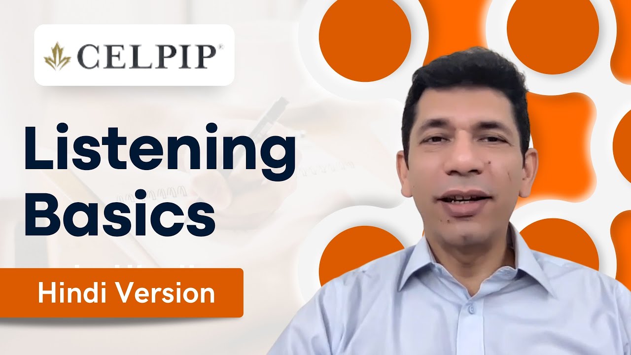 CELPIP | Listening Basics | Hindi Version | www.webberz.in