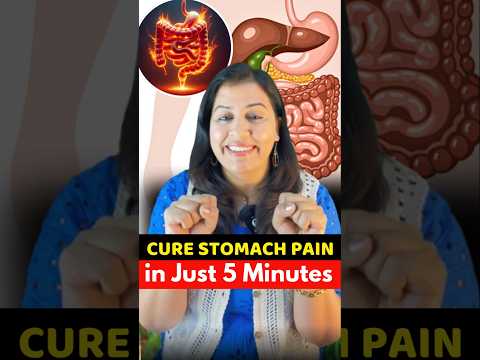 Cure Stomach Pain in 5 Minutes | Natural Relief for Gas, Acidity & Stomach Problems