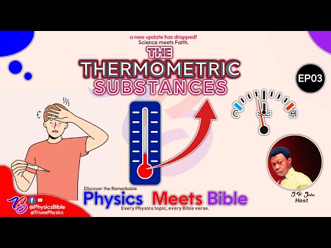 Ep03 | Thermometric Substances Tutorial: Definition, Properties & Applications #PhysicsBible Class11