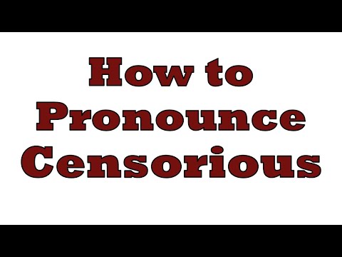 How to Pronounce Censorious | English Word Audio