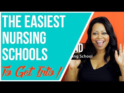 The Easiest Nursing Schools To Get Into | Nursing School Requirements