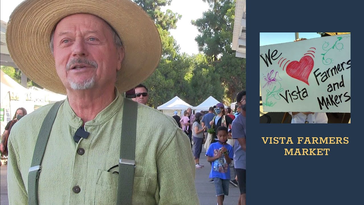 Vista Farmers Market… where ‘buy local’ has always been cool for 40 years