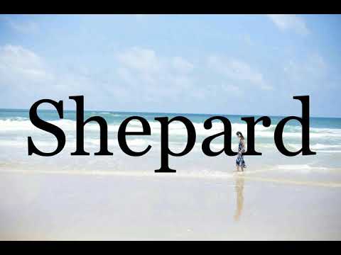 How To Pronounce Shepard🌈🌈🌈🌈🌈🌈Pronunciation Of Shepard