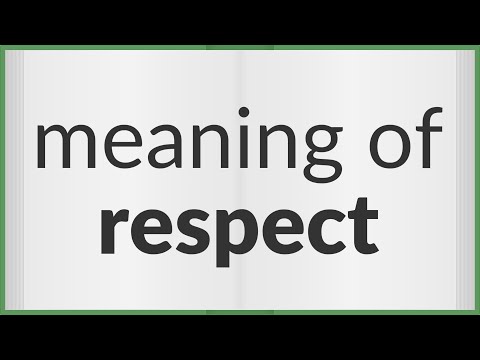 Respect | meaning of Respect