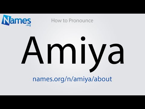 How to Pronounce Amiya