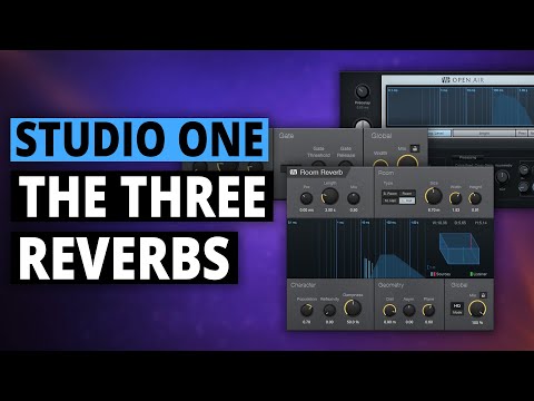 Studio One | Reverb Plugins (Mixverb, OpenAIR, and Room Reverb)