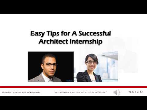 Easy Tips for A Succesful Architect Internship by Zulueta Architecture