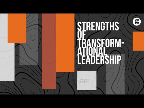 Strengths of Transformational Leadership