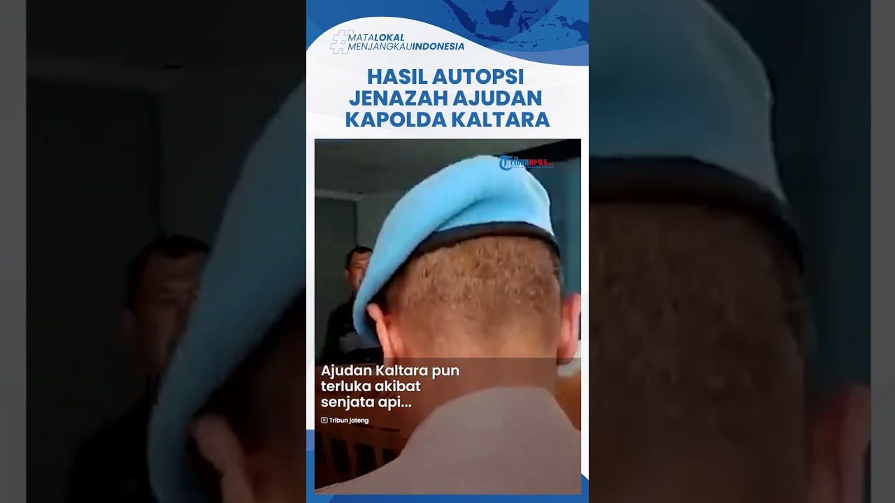 Polisi Ungkap Tewasnya Ajudan Kapolda Kaltara yang Penuh Misteri: Tertembak dari Jarak Dekat ...
