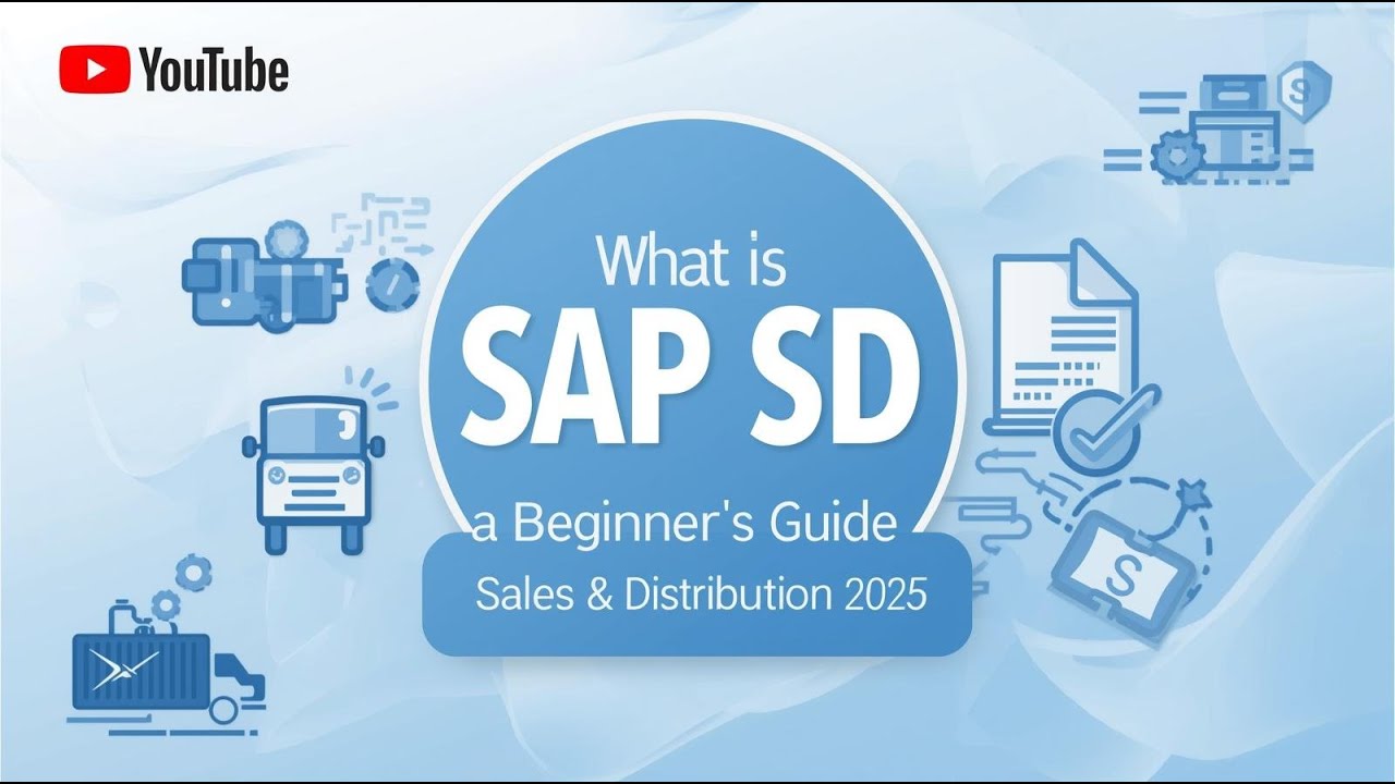 What is SAP SD? A Beginner’s Guide to Sales & Distribution (2025)