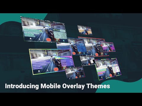Stream Overlays for Streamlabs Mobile App are Here