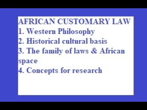 Living Customary Law in Africa | African Legal Theory