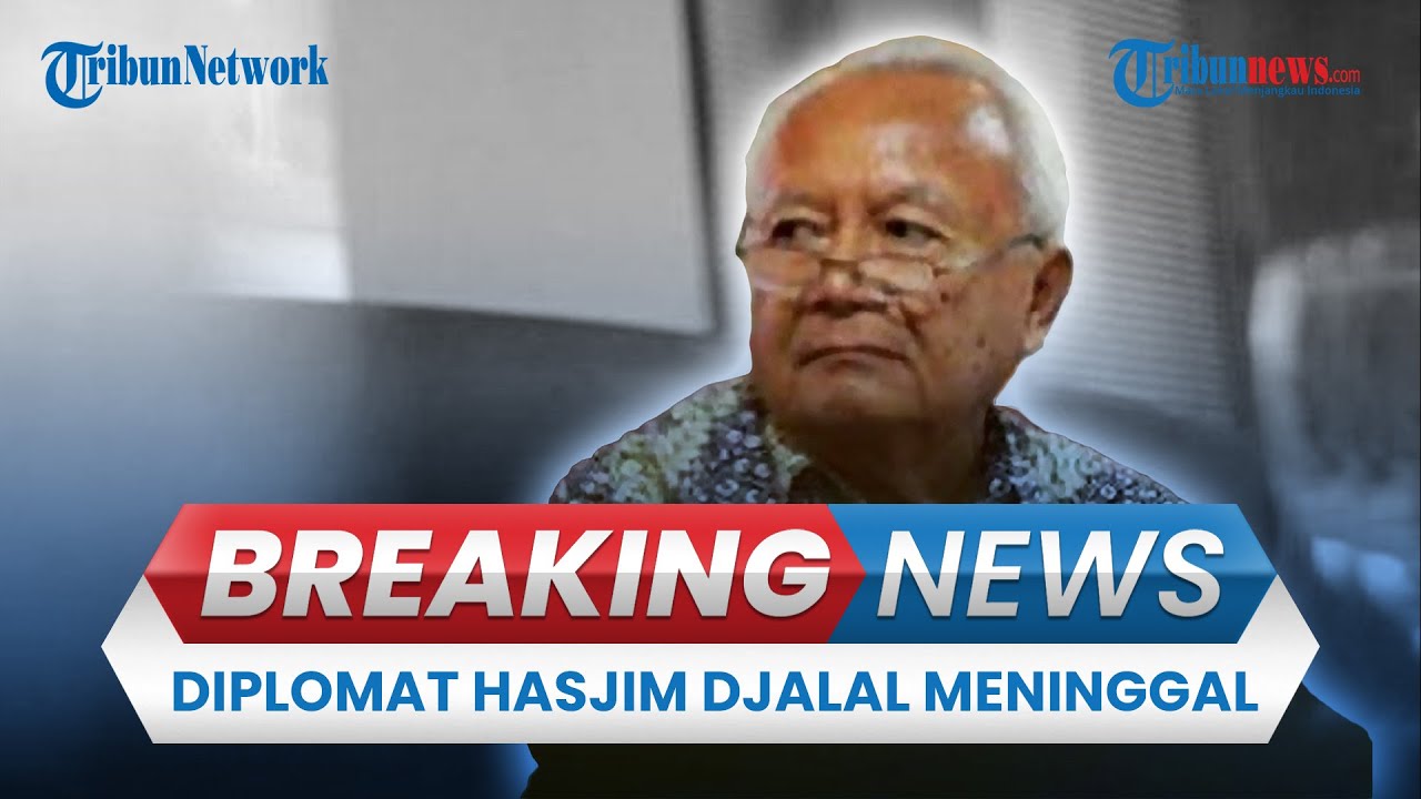 BREAKING NEWS: Ayah Dino Patti Djalal, Hasjim Djalal Meninggal, Dikenal Sebagai Diplomat Senior ...