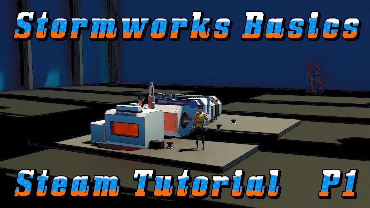 Stormworks Basics: Steam Tutorial Series P1 #tutorial #stormworks #gaming #gamingvideos