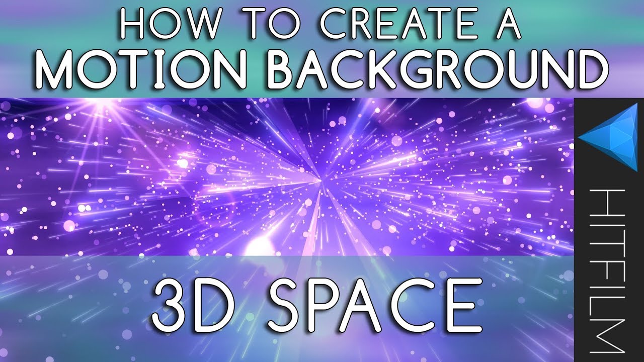 HOW to CREATE » 3D Space Stars | Moving Background Complete Walk-through | HITFILM Tutorial