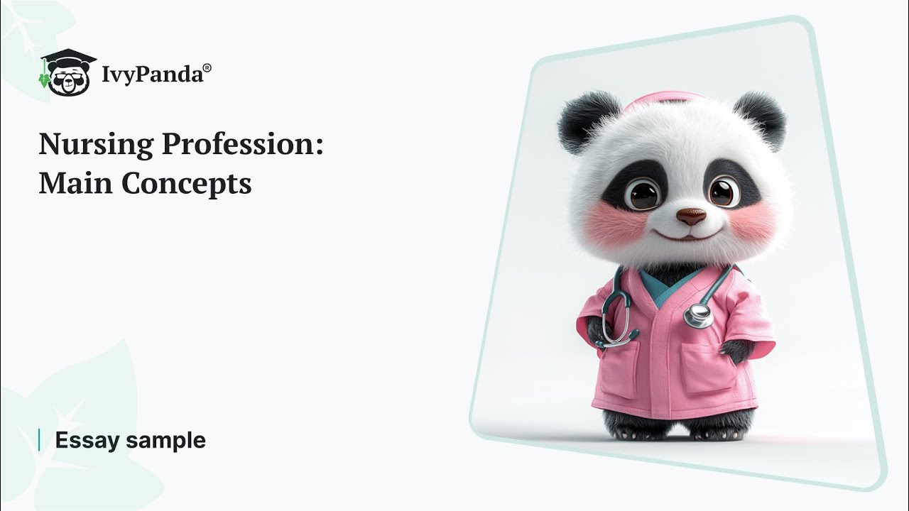 Nursing Profession: Main Concepts | Essay Example