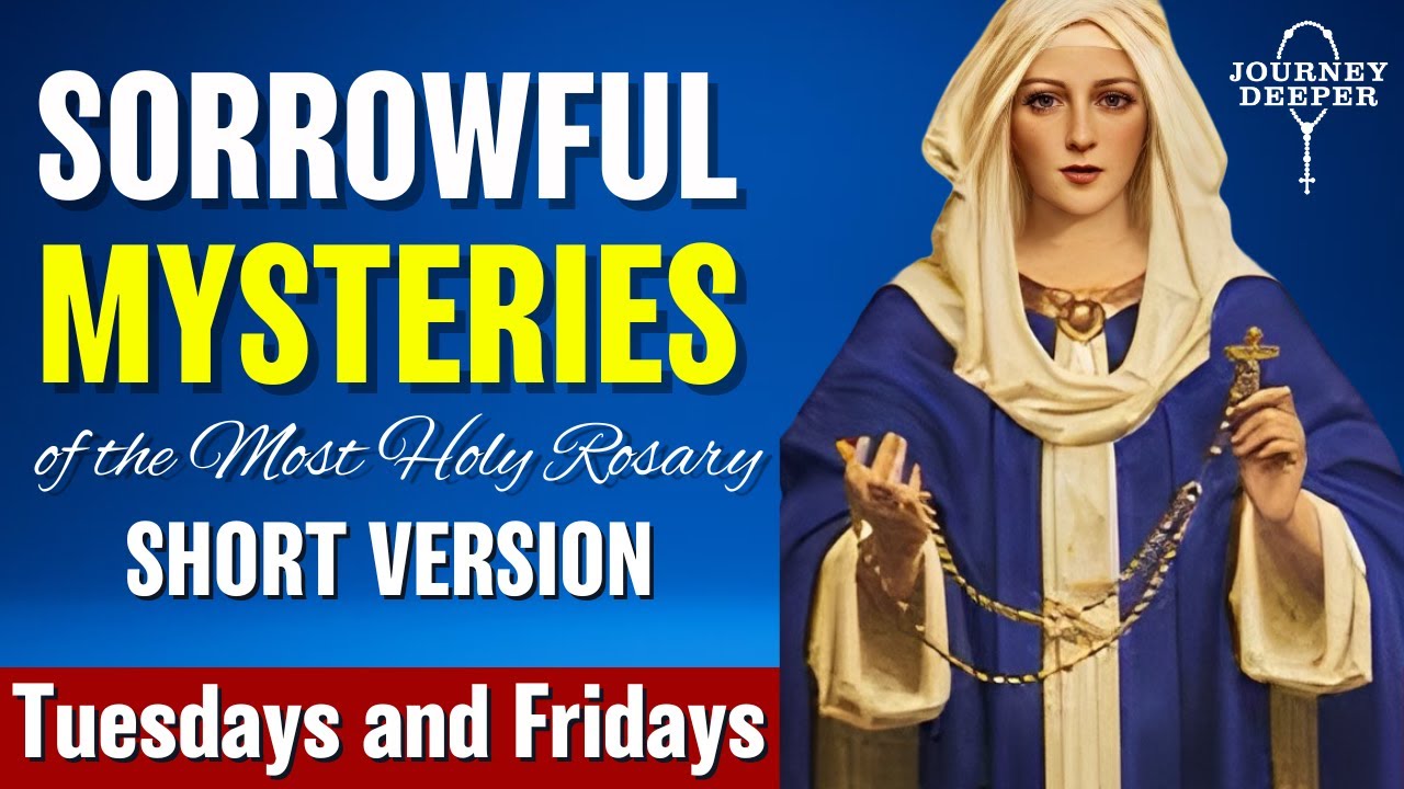 The Sorrowful Mysteries Short VIRTUAL Holy Rosary for Tuesdays and Fridays