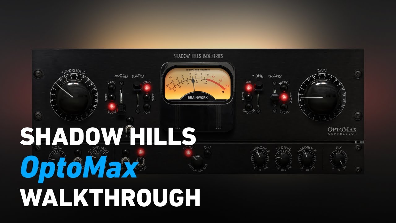 Shadow Hills OptoMax - Walkthrough | Plugin Alliance